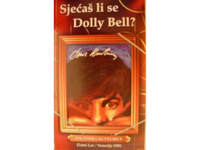 SJEĆAŠ LI SE DOLLY BELL - VHS Kaseta Nova