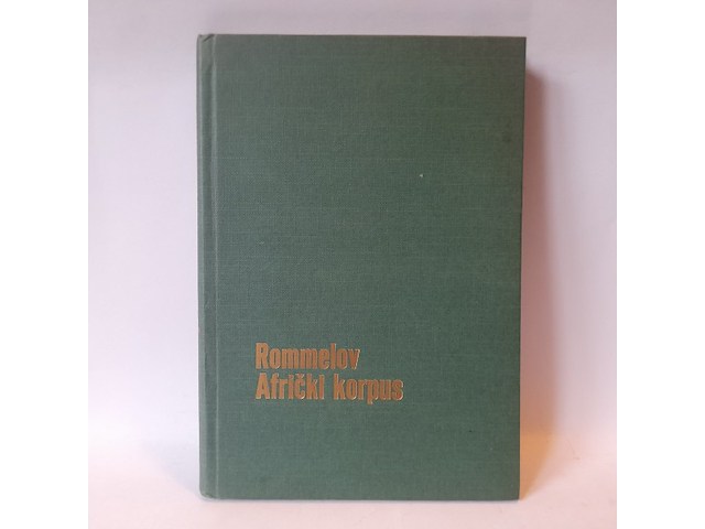 ROMMELOV AFRIČKI KORPUS - Kenneth Macksey