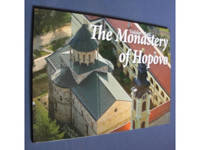 THE MONASTERY OF HOPOVO - Vojislav Matić