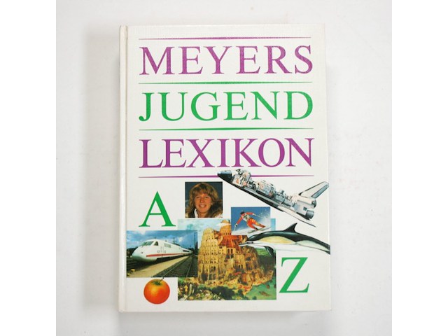 Meyers Jugend Lexikon A - Z, Eberhard Anger