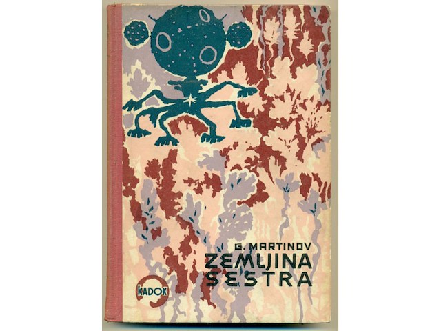 ZEMLJINA SESTRA (ruski SF roman) G. S. Martinov