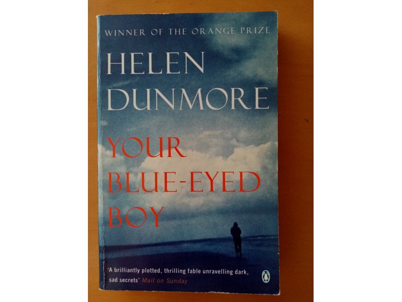 Helen Dunmore: YOUR BLUE-EYED BOY