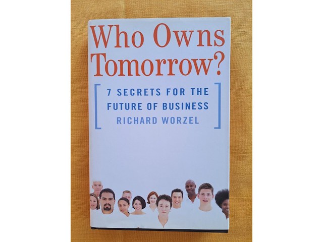 Who Owns Tomorrow - Richard Worzel