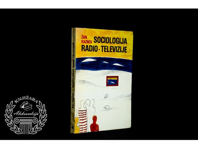 Žan Kaznev Sociologija radio - televizije