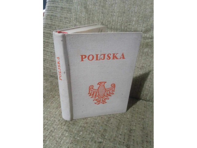 Poljska Geografija, istorija, kultura, privreda, turiza