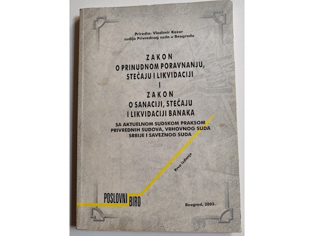 Zakon o prinudnom poravnanju stečaju i likvidaciji