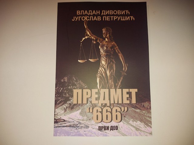 PREDMET 666,prvi deo - Jugoslav Petrušić, Vlada Divović