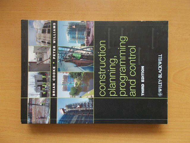 CONSTRUCTION PLANNING PROGRAMMING AND CONTROL - B.COOKE