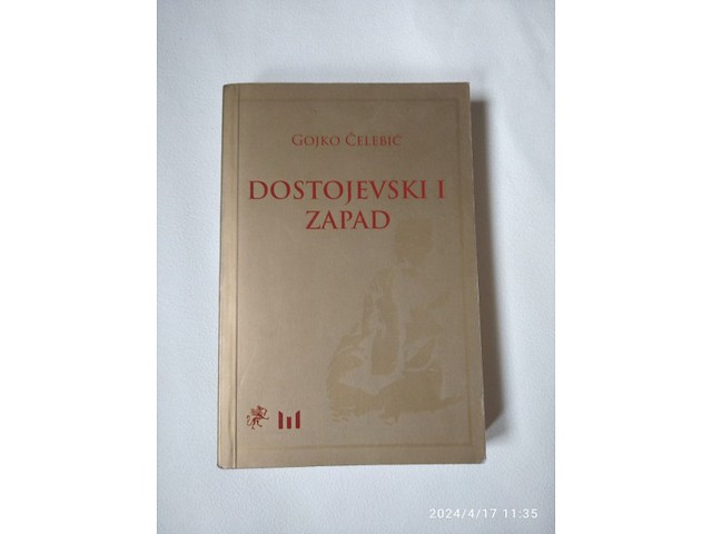 Dostojevski i zapad-Gojko Celebic