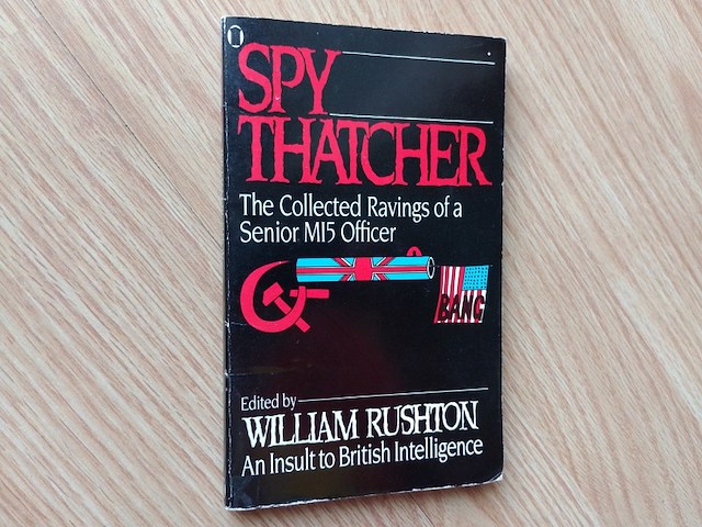 SPY THATCHER, William Rushton