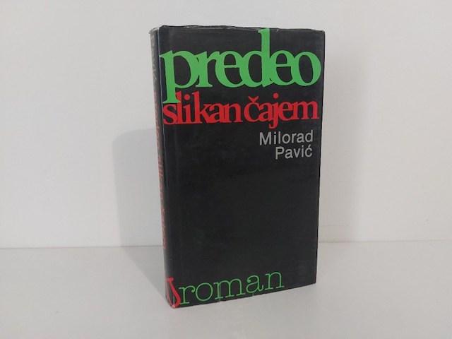 Predeo slikan čajem - Milorad Pavić