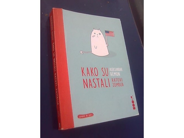 KAKO SU NASTALI RATOVI ZOMBIJA - Aleksandar Hemon