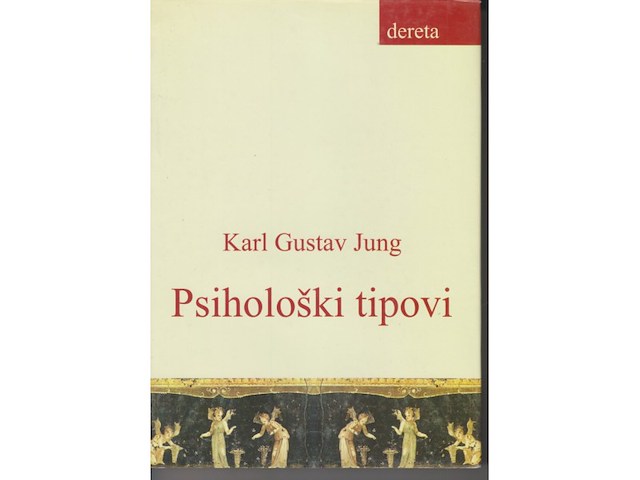 JUNG / PSIHOLOŠKI TIPOVI - odličnO