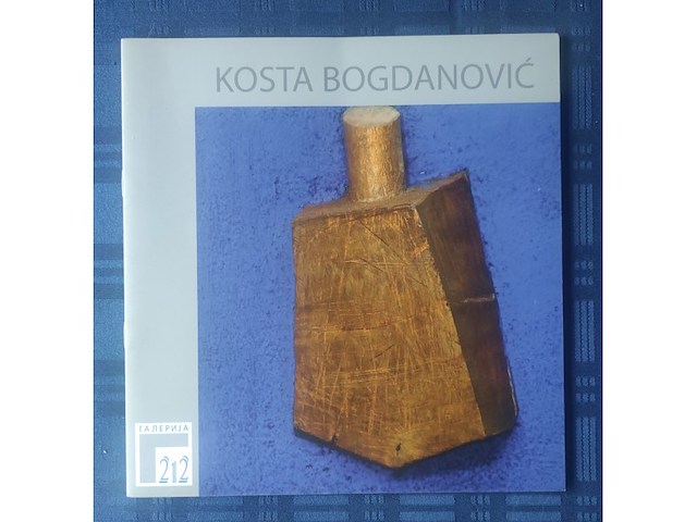 Kosta Bogdanović, Skulpture i slike, 2011.