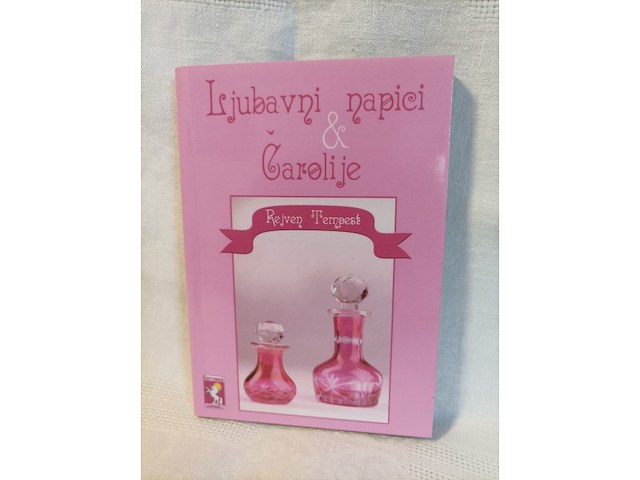 Ljubavni napici i čarolije,Rejven Tempest