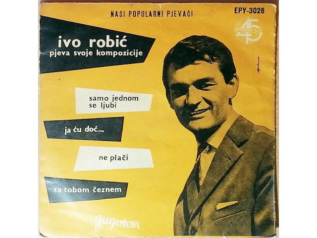 EP IVO ROBIĆ - Pjeva svoje kompozicije (1959) 1. press