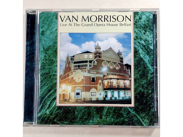 Van Morrison - Live At The Grand Opera House Belfast