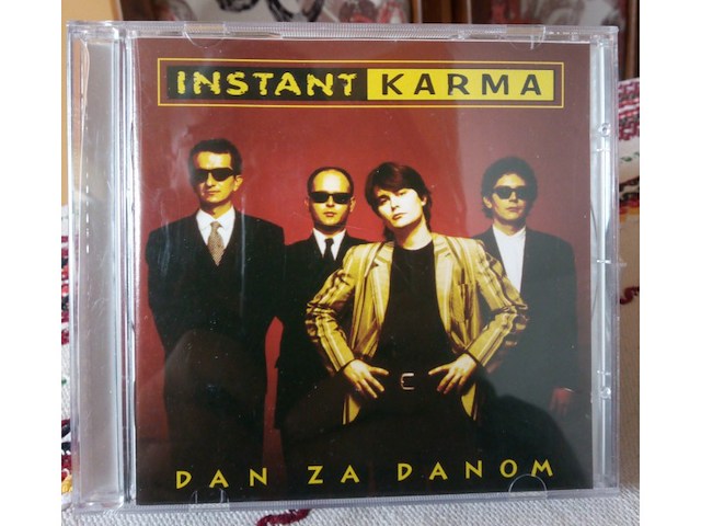 Instant Karma ‎– Dan Za Danom