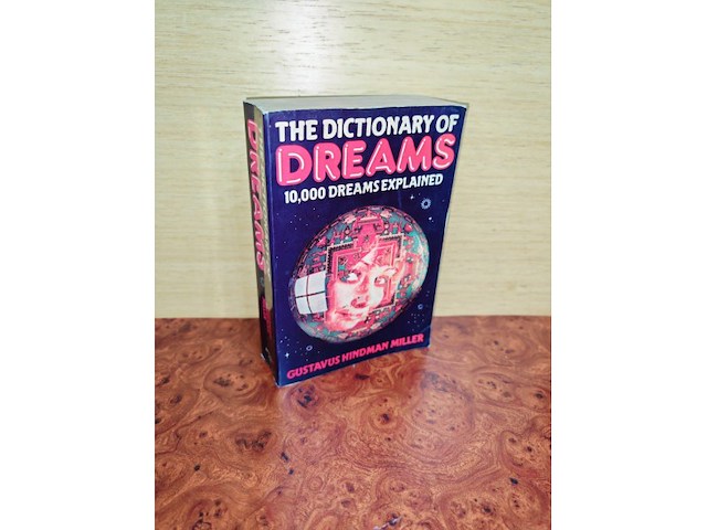 Dictionary of dreams 10000 dreams explained - Miller