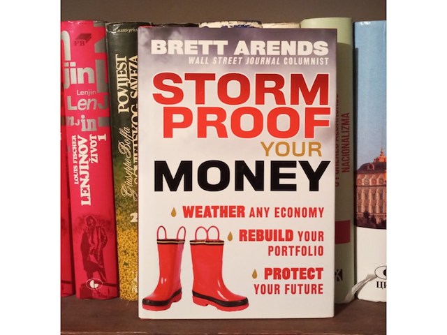 STORM PROOF YOUR MONEY wather any economy