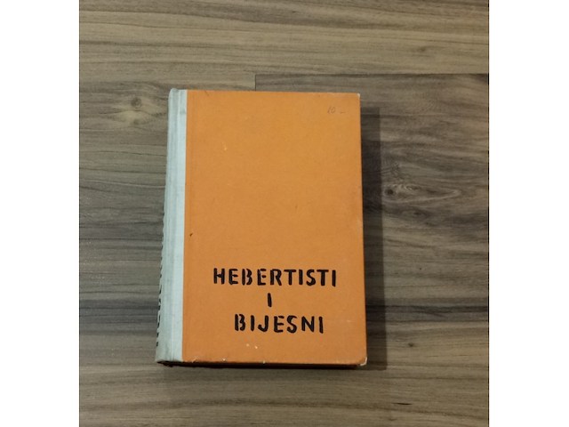 HERBERTISTI I BJESNI uredio Mile Jolk