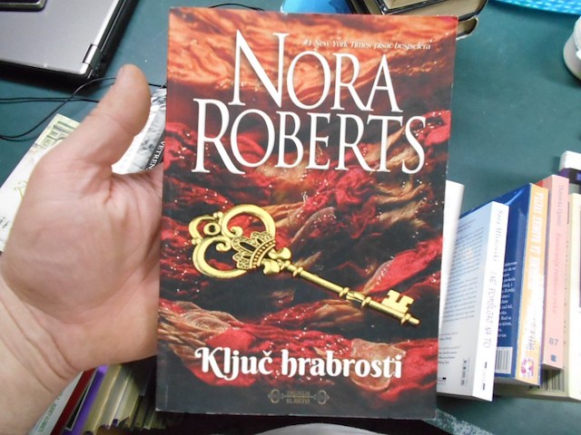 Nora Roberts - Ključ hrabrosti