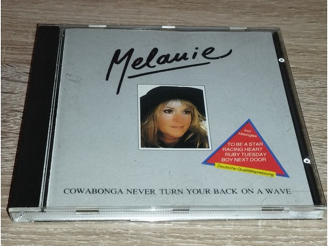 Melanie  – Cowabonga Never Turn Your Back On A Wave