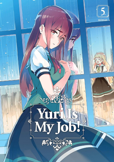 Yuri Is My Job!: Vol. 5