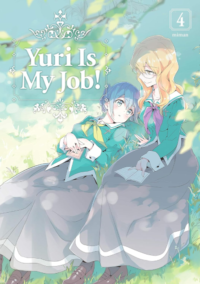 Yuri Is My Job!: Vol. 4