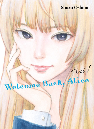 Welcome Back, Alice, Vol. 1