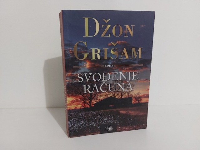 Svođenje računa  - Džon Grišam NOVO