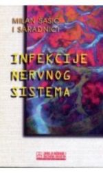 Infekcije Nervnog Sistema Od Milan Šašić I Saradnici