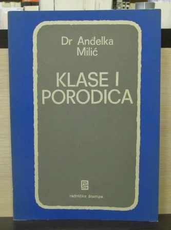 KLASE I PORODICA – ANĐELKA MILIĆ