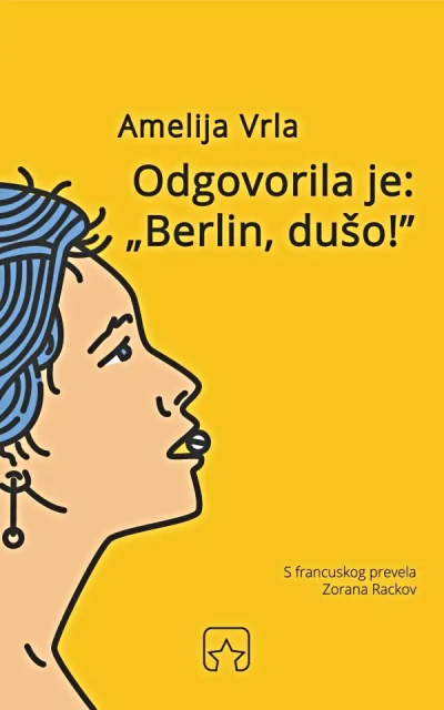 Odgovorila je „Berlin, dušo"