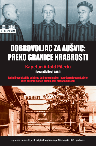 Dobrovoljac za Aušvic: Preko granice hrabrosti