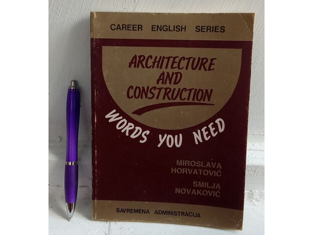 ARCHITECTURE AND CONSTRUCTION, WORDS YOU NEED