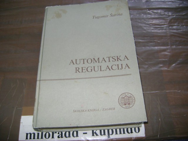 Automatska regulacija Tugomir Šurina