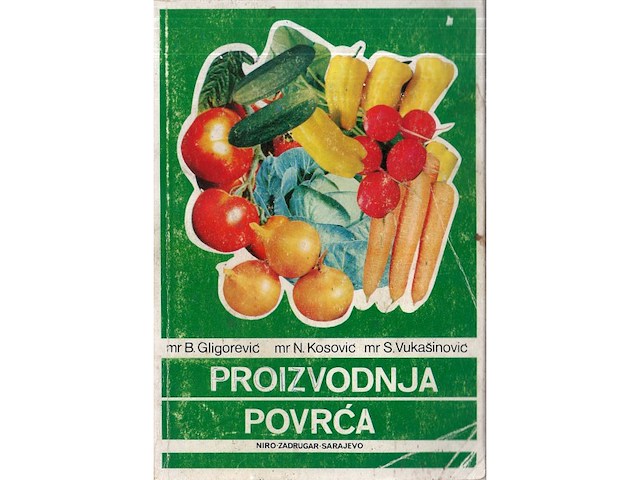 Branislav Gligorević - PROIZVODNJA POVRĆA