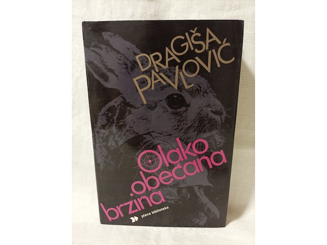 Olako obećana brzina,Dragiša Pavlović