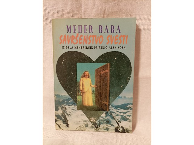 Savršenstvo svesti,Meher Baba