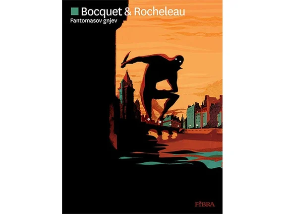 Fantomasov gnjev - Olivier Bocquet, Julie Rocheleau