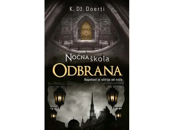 Noćna škola – Odbrana - K. Dž. Doerti