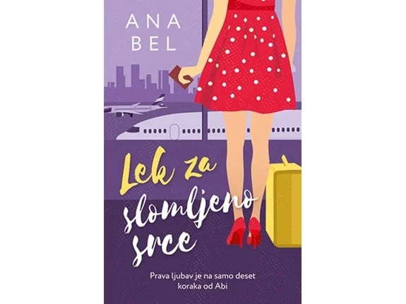 Lek za slomljeno srce - Ana Bel