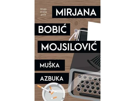 Muška azbuka - Mirjana Bobić Mojsilović