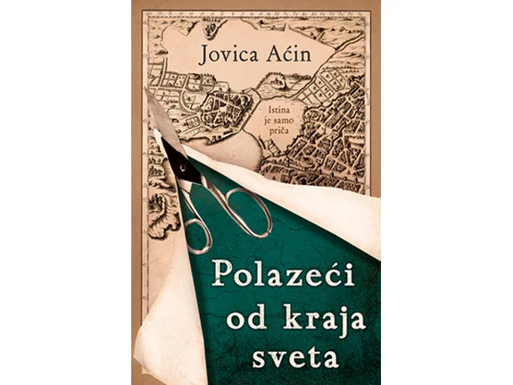 Polazeći od kraja sveta - Jovica Aćin