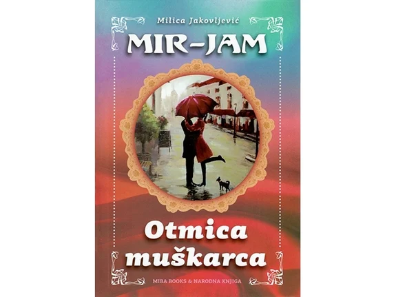 Otmica muškarca - Milica Jakovljević Mir-Jam
