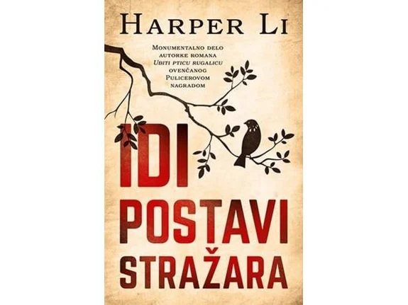 Idi postavi stražara - Harper Li