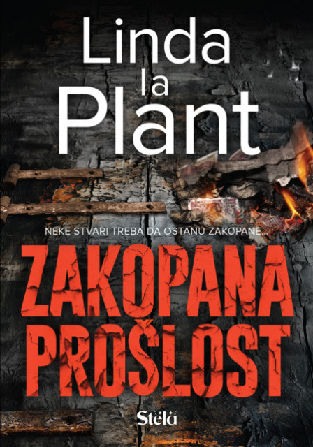 Zakopana prošlost - Linda La Plant ( ST0128 )