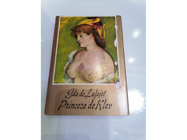 Gđa de Lafajet - Princeza de Klev