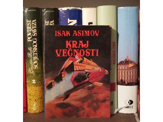 KRAJ VEČNOSTI - Isak Asimov